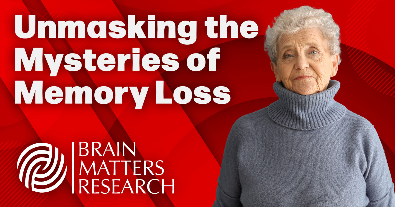 October Reflections: Unmasking the Mysteries of Memory Loss - Brain Matters Research